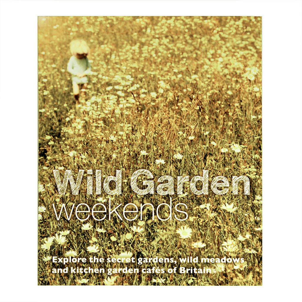 Buy Wild Garden Weekends — The Worm that Turned - revitalising your ...